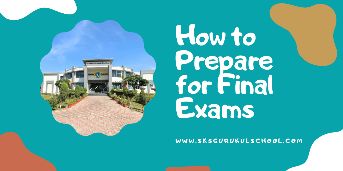 How to Prepare for Final Exams: A Comprehensive Guide to Success