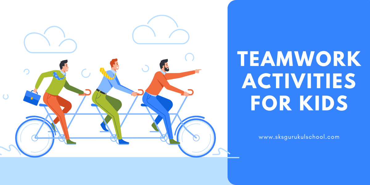 200 Teamwork Activities for Kids — A Complete Guide for Parents ...