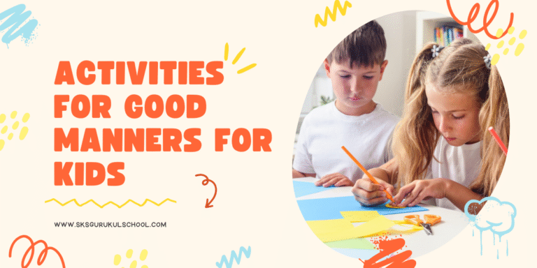 Activities for Good Manners for Kids — 150 Practical Ideas