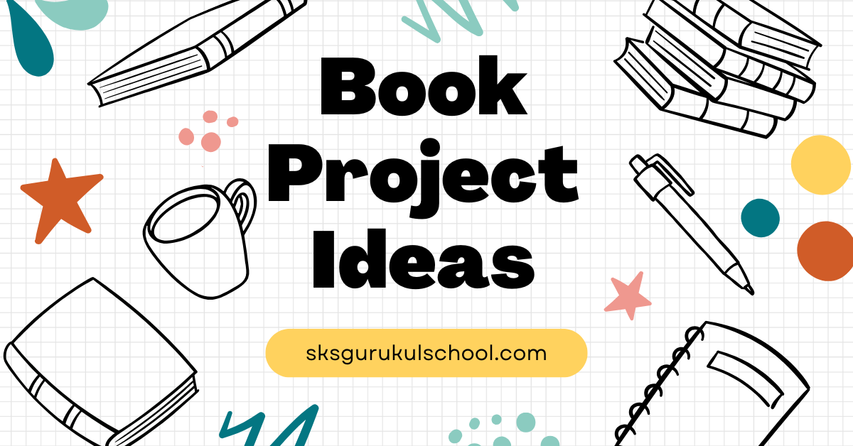 25 Book Project Ideas — Student-Friendly Projects You Can Start Today