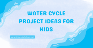 30 Water Cycle Project Ideas for Kids — Fun, Simple & Educational ...